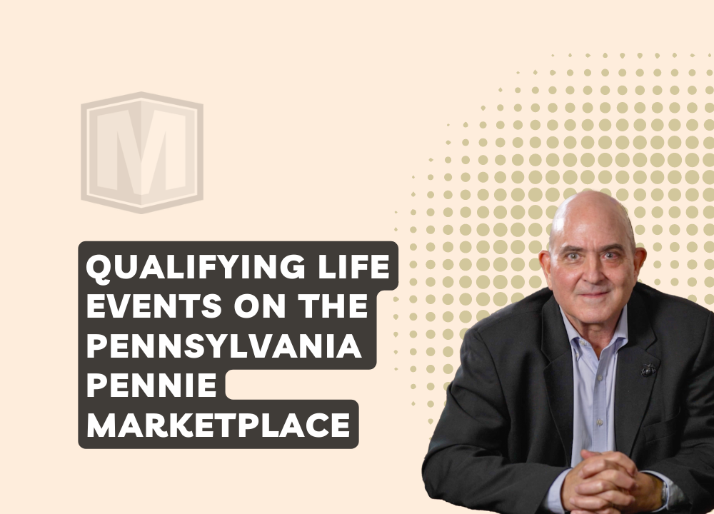Qualifying Life Events under the Pennsylvania Pennie Program